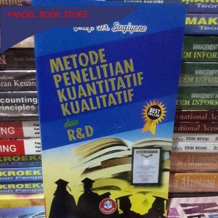 Metode Penelitian Kuantitatif Kualitatif dan R&D by Sugiyono | Lazada ...