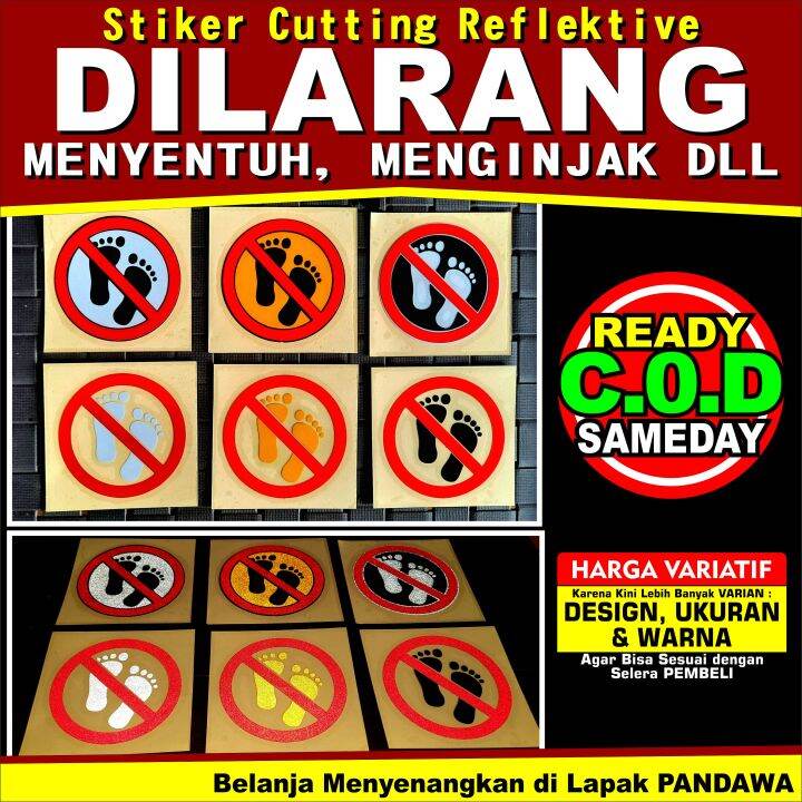 Stiker Cutting Reflektive : " dilarang SENTUH, INJAK DLL " | Lazada ...