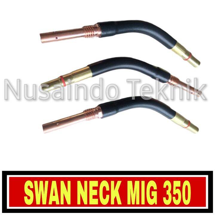 SWAN NECK MIG 350 MIG350 TORCH BODY MIG 350 | Lazada Indonesia