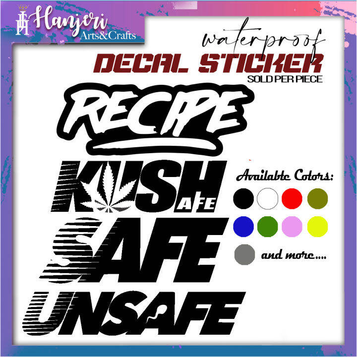 Recipe Kush Safe Unsafe waterproof Decal sticker for motorcycle car ...