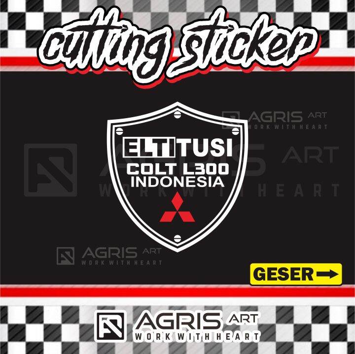 cutting sticker stiker eltusi colt L300 indonesia bahan refletif nyala ...