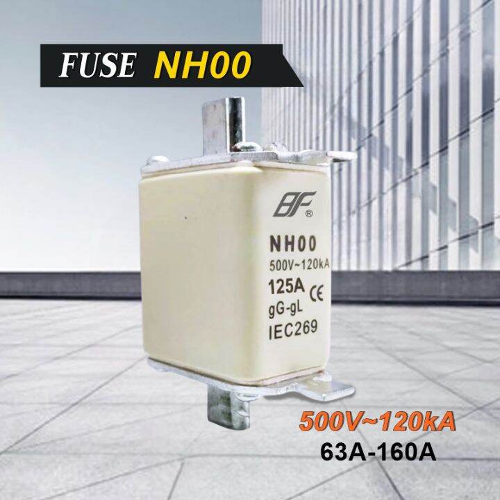 ฟิวส์ ฟิวส์ใบมีด ฟิวส์แรงต่ำ NH00 FUSE 500V~120kA | Lazada.co.th