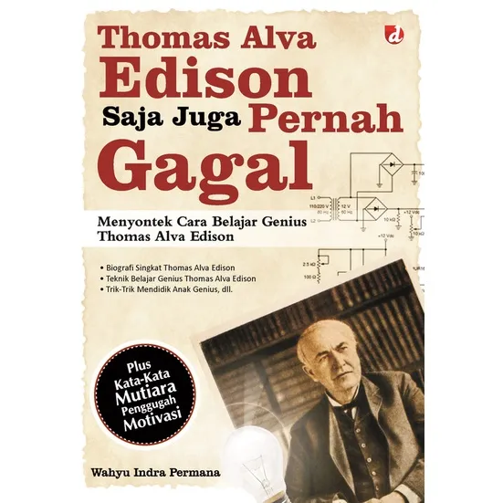 Buku Thomas Alfa Edison Saja Juga Pernah Gagal; Mencontek Cara Belajar ...
