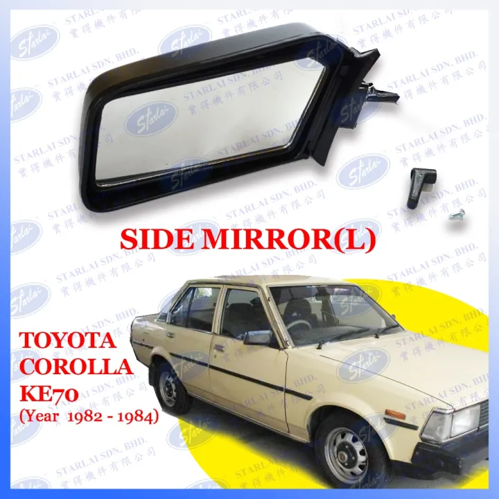 TOYOTA COROLLA KE70 GL SIDE MIRROR (Year 1982 - 1984) | Lazada