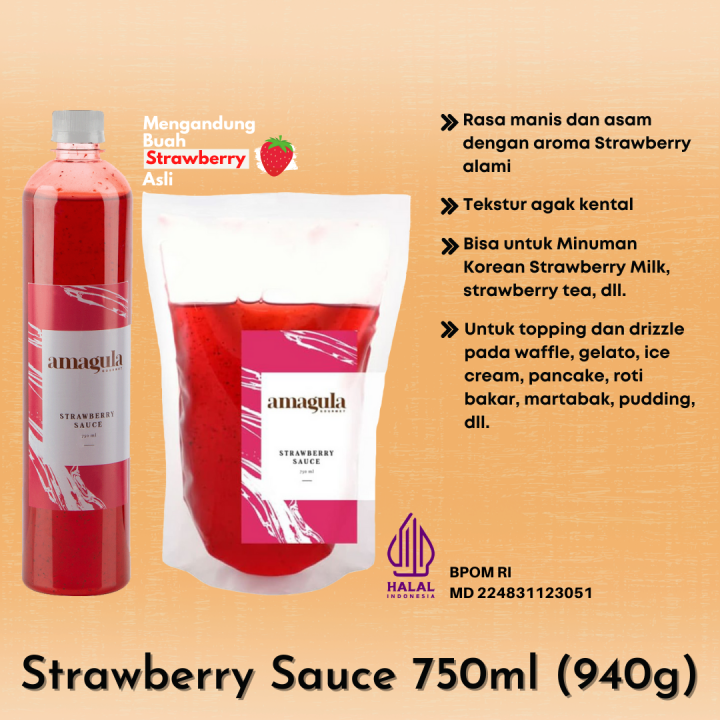 AMAGULA STRAWBERRY SAUCE – SIRUP DAN SAUS STRAWBERRY AMAGULA 750ML ...
