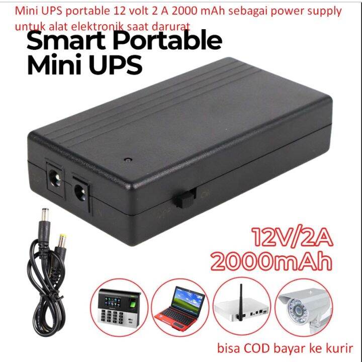 Mini UPS portable 12 volt 2 A 2000 mAh sebagai power supply untuk alat ...