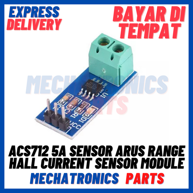 [SEN-0056] ACS712 5A SENSOR ARUS RANGE HALL CURRENT SENSOR MODULE ...