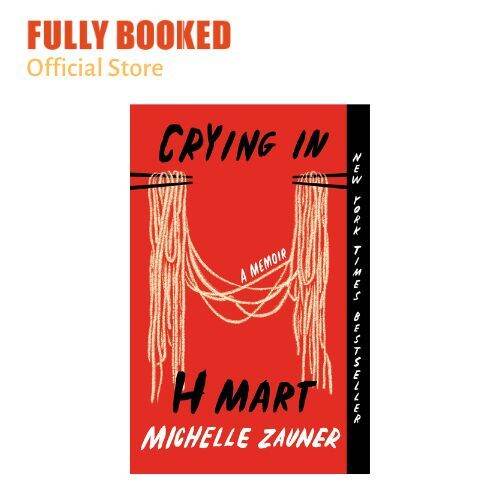 Crying in H Mart: A Memoir (Paperback) | Lazada PH