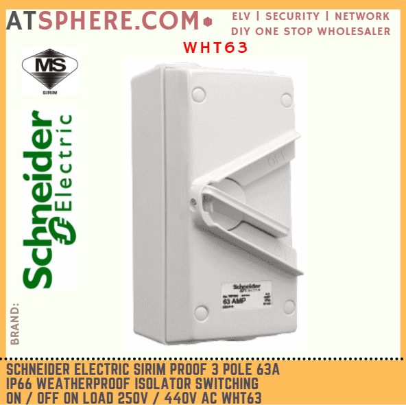 Schneider Electric SIRIM Proof 3 Pole 63A IP66 Outdoor Weatherproof Isolator Switch On / Off On ...