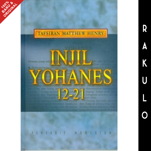 Buku Tafsiran Matthew Henry Injil Yohanes 12-21 | Lazada Indonesia