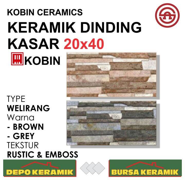 keramik dinding kasar 20x40 WELIRANG SERIES - KOBIN - RUSTIC & EMBOSSED ...
