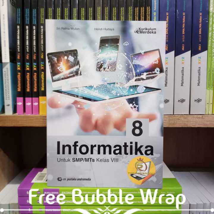 BUKU INFORMATIKA KELAS 8 SMP/MTS KURIKULUM MERDEKA PUSTAKA ANDROMEDIA ...