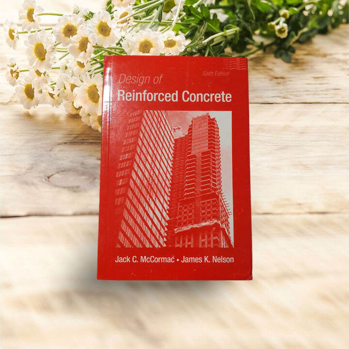 Design of REINFORCED CONCRETE By; Jack C.McCORMAC | Lazada PH