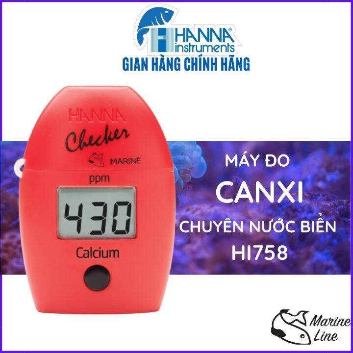 Máy Đo Canxi Trong Bể Cá Nước Mặn Từ 200 đến 600ppm Hanna HI758, tặng ...