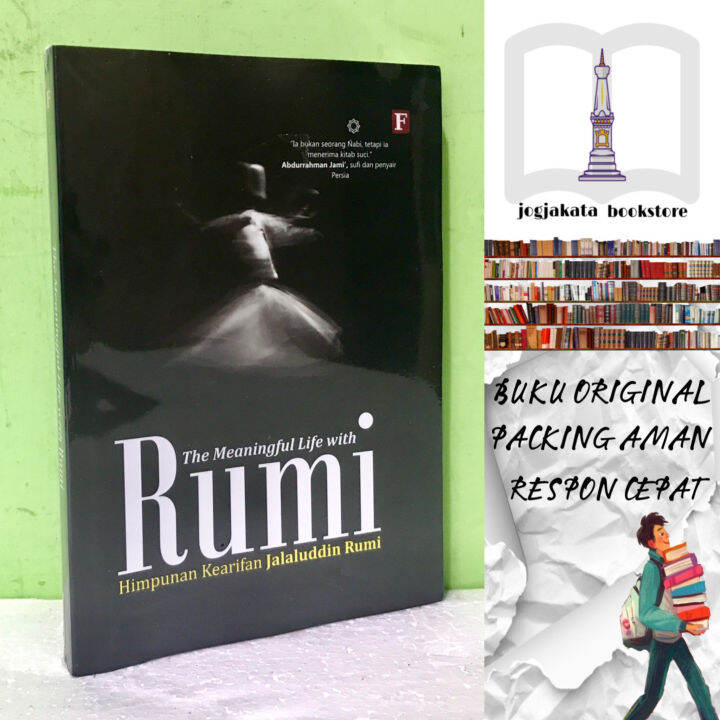 Buku The Meaningful Life With Rumi - Himpunan Kearifan Jalaluddin Rumi ...
