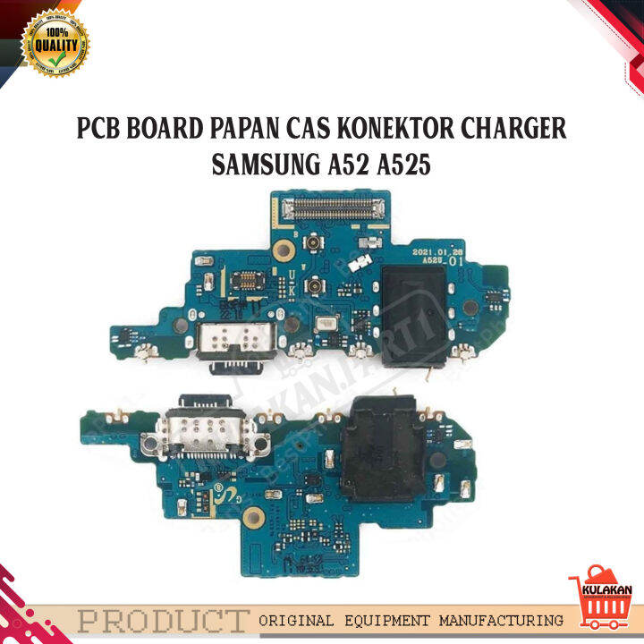 PCB BOARD PAPAN CAS KONEKTOR CHARGER SAMSUNG A52 A525 IC SMART FAST ...