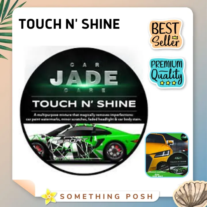 TOUCH N' SHINE A multipurpose mixture that magically disappear ...