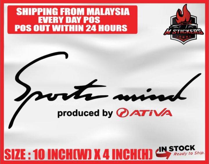 SPORT MIND PRODUCED BY ATIVA CAR STICKER KERETA PERODUA ATIVA | Lazada