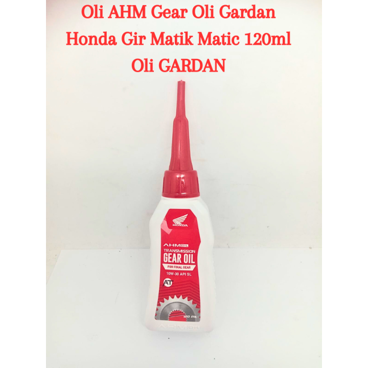 Oli AHM Gear Oli Gardan Honda Gir Matik Matic 120ml Oli GARDAN | Lazada ...