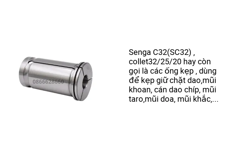 Senga C32, ống kẹp sc32, collet 32/25/20 , đầu kẹp cho máy phay cnc ...