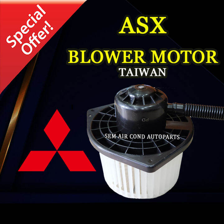 MITSUBISHI ASX TAIWAN NEW BLOWER MOTOR (CAR AIRCOND SYSTEM) (PENIUP ...