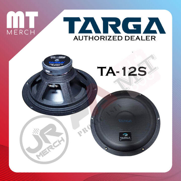 Targa (TA-12S) Woofer 300 watts 12 inches Speaker | Lazada PH