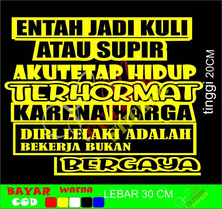 termurah cutting sticker tulisan sticker kata kata ENTAH JADI KULI ATAU ...
