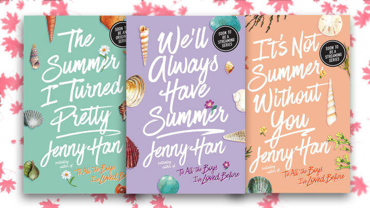 The Summer I Turned Pretty ,We'll Always Have Summer , Its Not Summer ...
