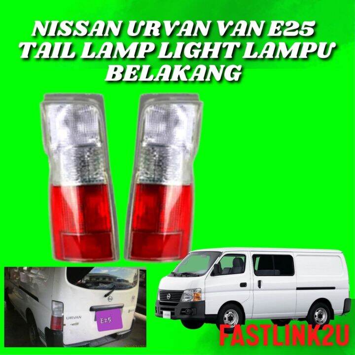 FASTLINK NISSAN URVAN VAN E25 TAIL LAMP LAMPU BELAKANG 100% NEW HIGH QUALITY | Lazada
