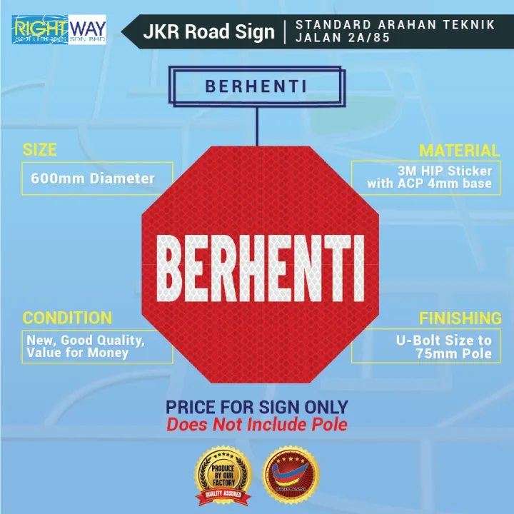 2. JKR ROAD SIGN / STANDARD ARAHAN TEKNIK JALAN 2A/85 / BERHENTI / 3M ...