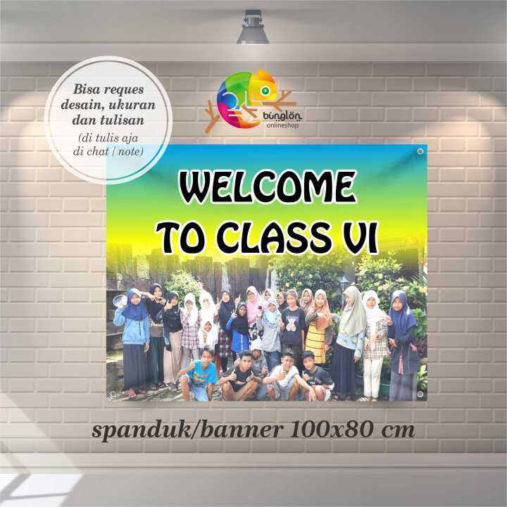 Spanduk Banner Sekolah Welcom To Class, Selamat Datang Di Kelas | Lazada Indonesia