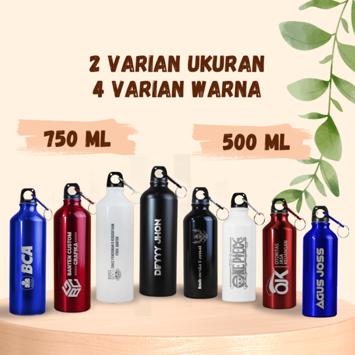 Botol Minum Sport 750ml Custom Desain Sendiri free Grafir Nama dan ...