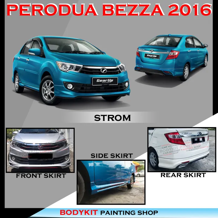 PERODUA BEZZA 2016 STROM STYLE FULLSET SKIRTING (FRONT SKIRT,SIDE SKIRT ...