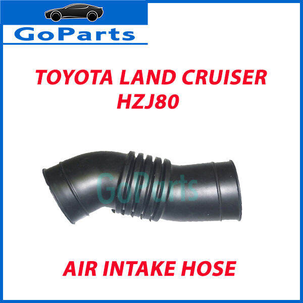 TOYOTA LAND CRUISER HZJ80 AIR INTAKE HOSE 17881-17020 | Lazada
