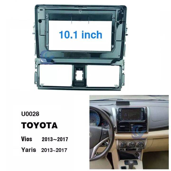 Toyota Vios Yaris 2013-2017 10" Inch Android Stereo Panel Frame | Lazada PH