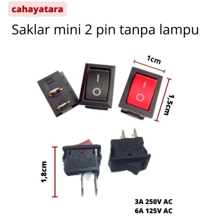 Saklar MINI 2 Pin Tanpa Lampu / Rocker Switch Mini 2pin ( tanpa lampu ...