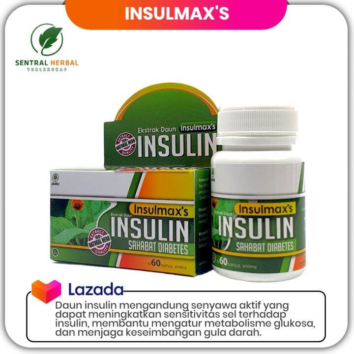 Insulmax's - Ekstrak Daun Insulin untuk Menormalkan Gula Darah | Lazada ...