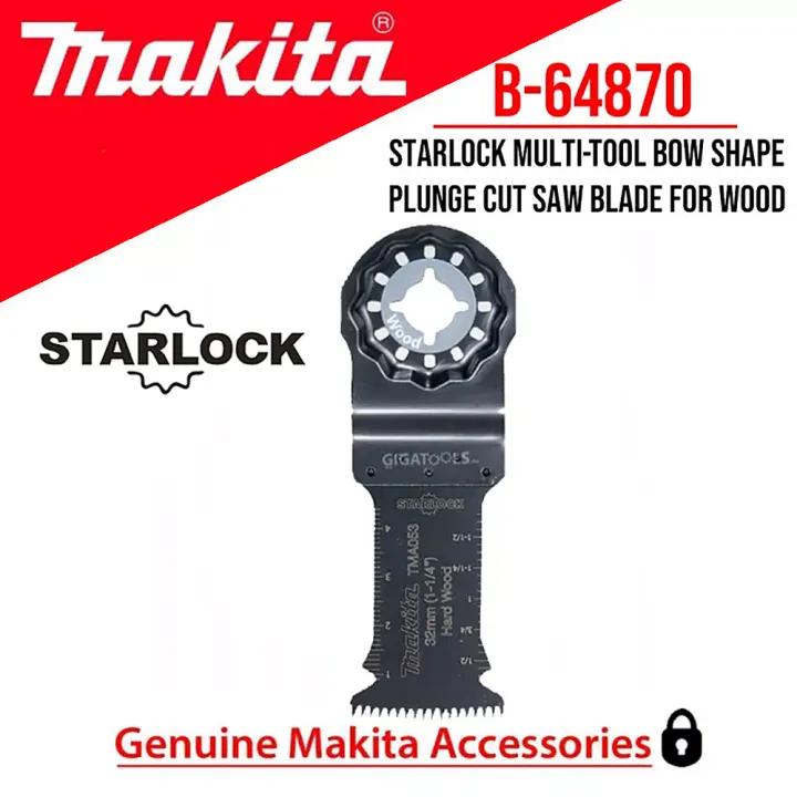 Makita B-64870 Starlock Multi Tool / Multitool Bow Shape Plunge Cut Saw ...