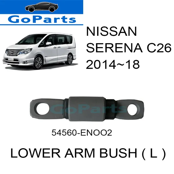 NISSAN SERENA C26 / X-TRAIL T31 LOWER ARM BUSH (L) 54560-EN002 | Lazada