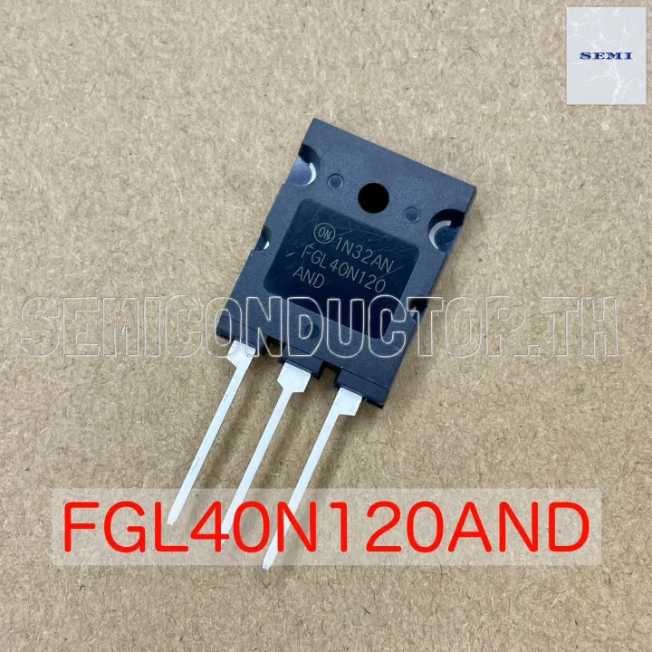 IGBT ON FGL40N120AND 40N120 NPT IGBT ไอจีบีที 40A 1200V | Lazada.co.th
