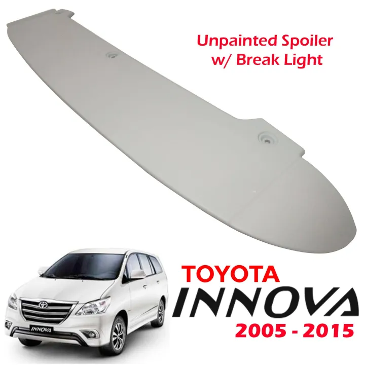 Toyota Innova 2005-2015 Unpainted Spoiler with Break Light | Lazada PH