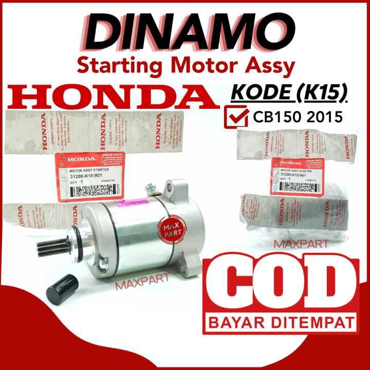 DINAMO STARTER K15 STARTING MOTOR ASSY START STATER HONDA CB150 2015 ...