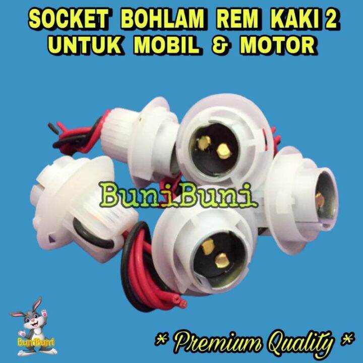 Socket Fitting Lampu REM KAKI 2 / Soket Fiting Rumah Bohlam Lampu REM STOP KAKI 2 Mobil Motor ...