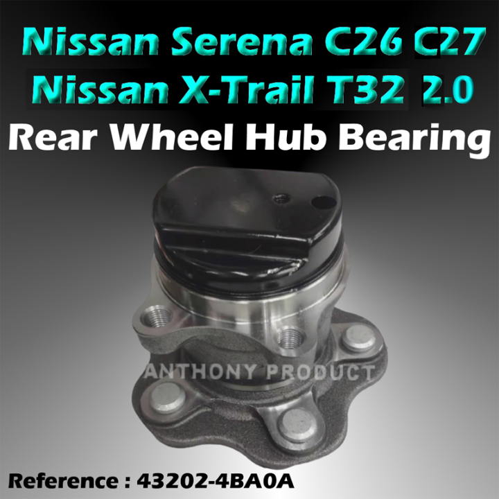 Nissan Serena C26 C27, X-Trail T32 2.0 2WD Rear Wheel Hub Bearing | Lazada