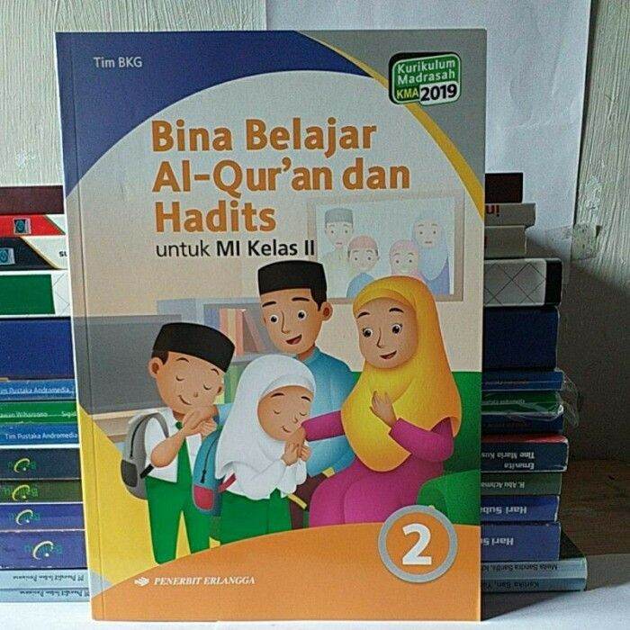 Buku Bina Belajar Al-Qur'an dan Hadits Untuk MI kelas II Erlangga | Lazada Indonesia