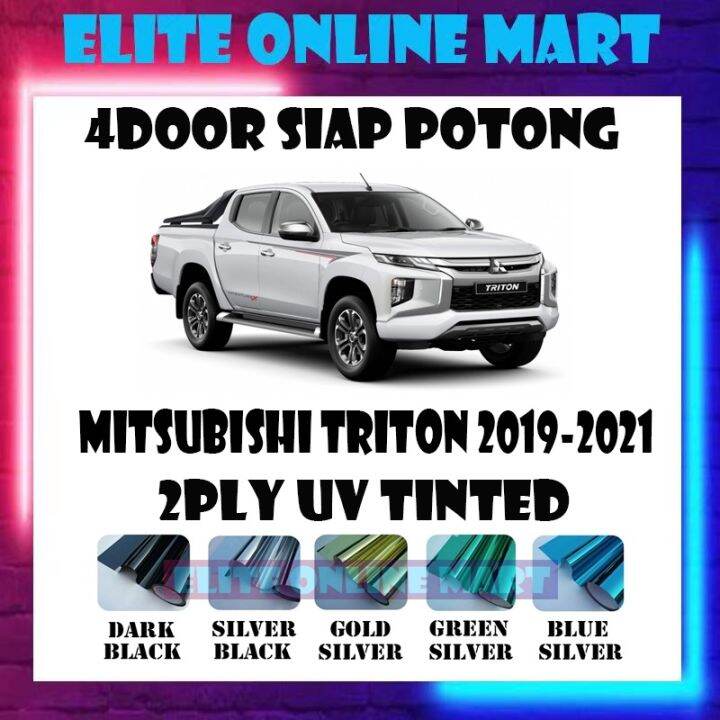 Mitsubishi Triton 2019-2023 4 Door Tinted UV 2Ply Siap Potong Tinted ...