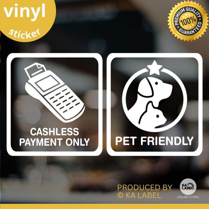 Ready Made 】Cashless Payment Only / Pet Friendly - Sticker Home ...