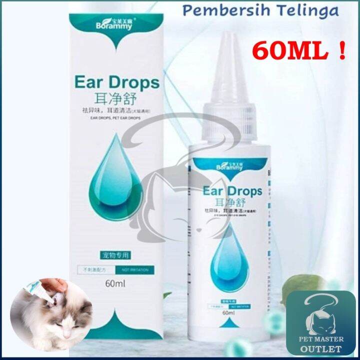 60ML Borammy Pet Ear Drop Cleaner Cleanser Ubat Telinga Kucing / Cat ...