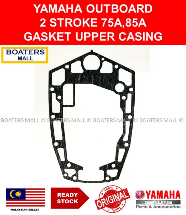 YAMAHA OUTBOARD 688-45114-A1 GASKET UPPER CASING 2 STROKE 75A, 85A,E75B 100% ORIGINAL - BOATERS ...