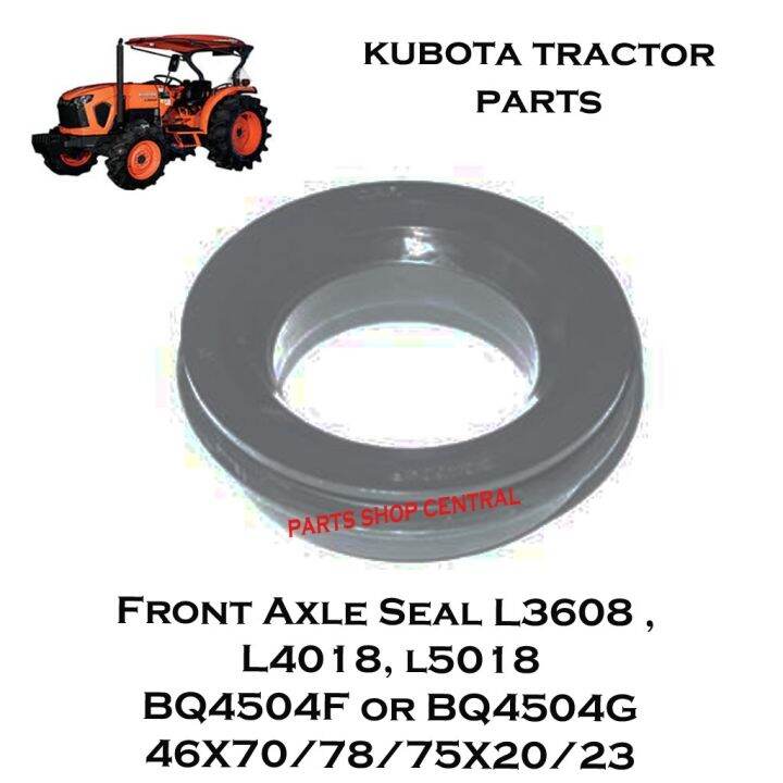 Oil Seal Front Axle (BQ4504G) Kubota Tractor L3608 | Lazada PH